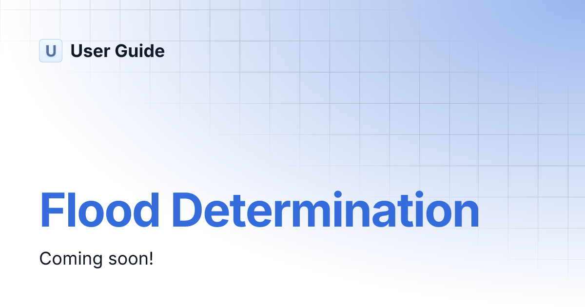 Flood Determination | User Guide